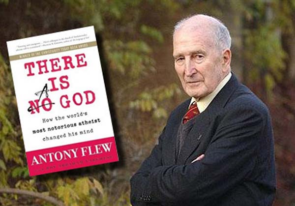 Anthony Flew: The Philosopher Who Rediscovered God and Challenged ...